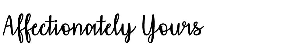 Affectionately Yours font - Affectionately Yours font download