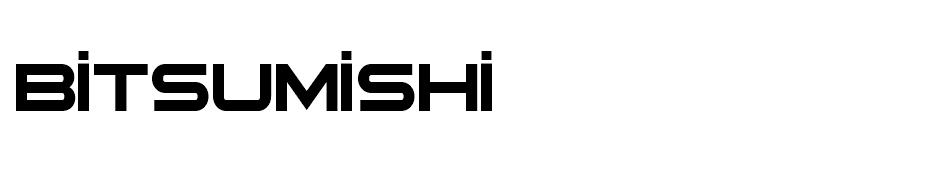 Bitsumishi font - Bitsumishi font download