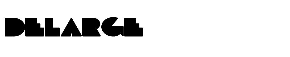 DeLarge Font font - DeLarge Font font download