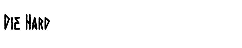 Die Hard Font font - Die Hard Font font download