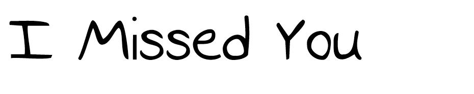 I Missed You Font font - I Missed You Font font download