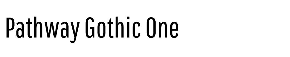 Pathway Gothic One google font - Pathway Gothic One font download