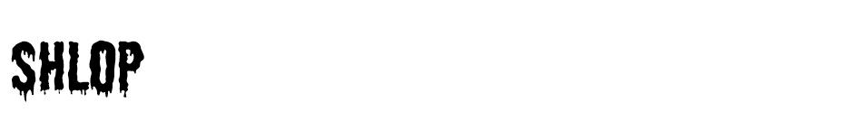 Shlop font - Shlop font download