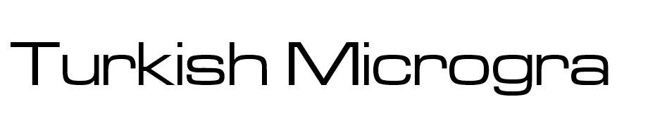 Turkish Microgram font - Turkish Microgram font download