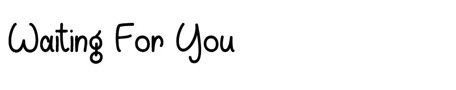 Waiting For You font - Waiting For You font download