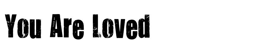 You Are Loved font - You Are Loved font download