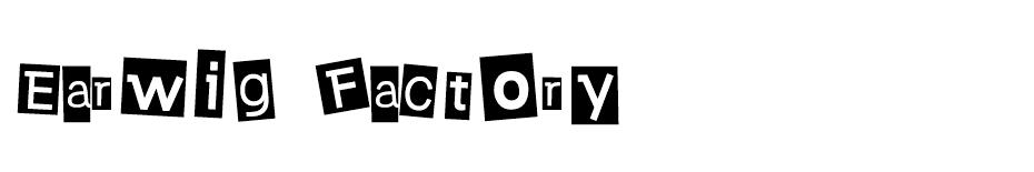 Earwig Factory font - Earwig Factory font download