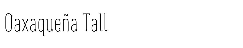 Oaxaqueña Tall Font font - Oaxaqueña Tall Font font download