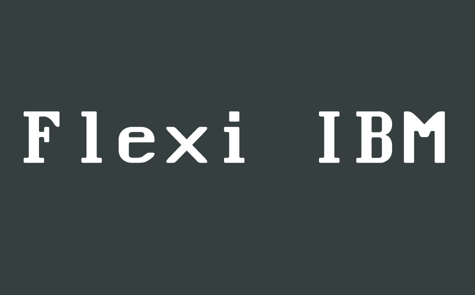 Flexi IBM VGA False font - Font Tr