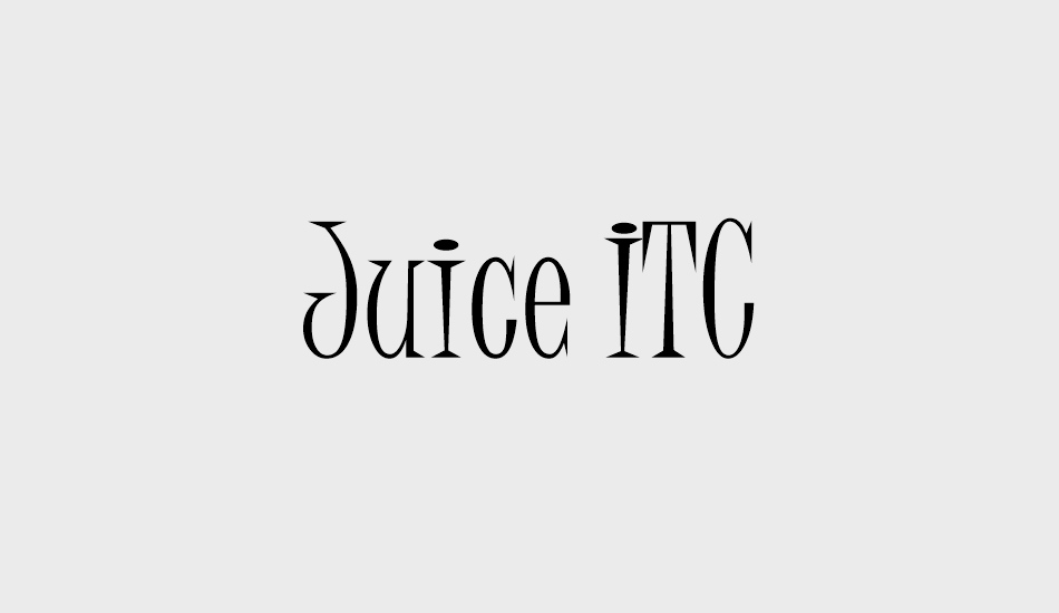 Juice ITC font - Font Tr